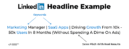How To Write A Crazy Effective LinkedIn Headline [19+ Real Examples]