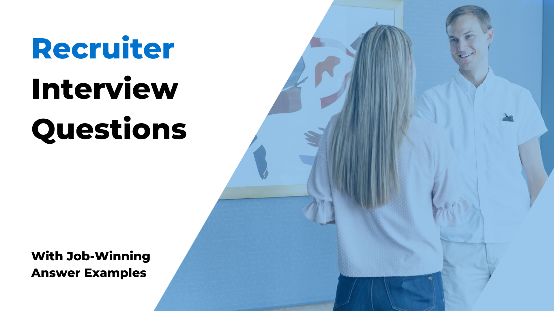 Recruiter Interview Questions For 2025 (With 10+ Job-Winning Answers) - Cultivated Culture